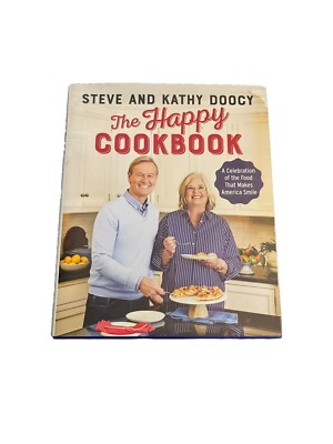 Happy Cookbook : A Celebration of the Food That Makes America Smile by ...