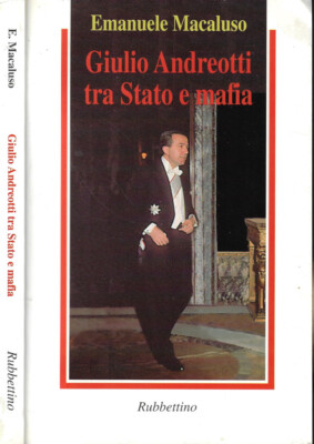 Giulio Andreotti tra Stato e mafia. . Emanuele Macaluso. 1995. . | eBay