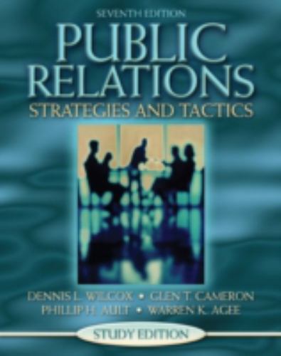 Public Relations, Strategies and Tactics by Dennis L. Wilcox, Warren K ...