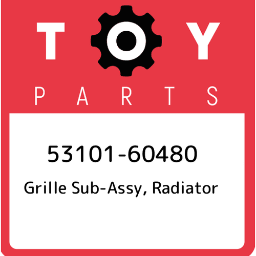 53101-60480 Toyota Grille sub-assy, radiator 5310160480, New Genuine ...