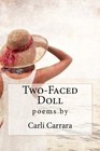 TWO-FACED DOLL By Carli Carrara **BRAND NEW** 9781491037744| eBay