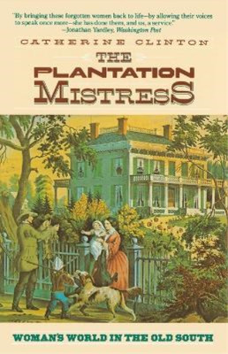 Catherine Clinton Plantation Mistress (Paperback) 9780394722535 | eBay