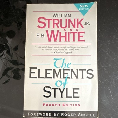 the elements of style fourth edition by william strunk jr e b white ...