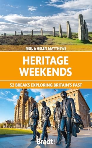 Heritage Weekends: 52 breaks exploring Britain's past NEW BOOK ...