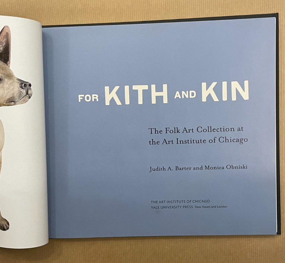 For Kith and Kin Folk Art Collection Art Institute Chicago Book ...
