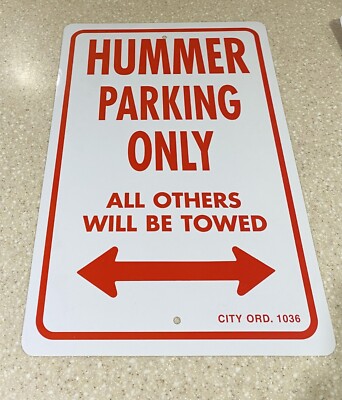 HUMMER PARKING ONLY VINYL NOVELTY SIGN 12 x 18 MAN CAVE DEN GARAGE | eBay