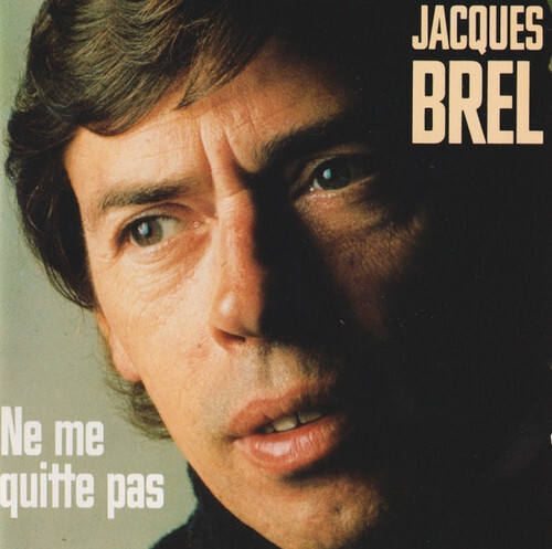 Jacques Brel - Ne Me Quitte Pas - CD | eBay