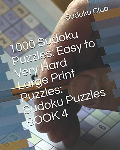 1000 Sudoku Puzzles: Easy to Very Hard Large Pr. Club