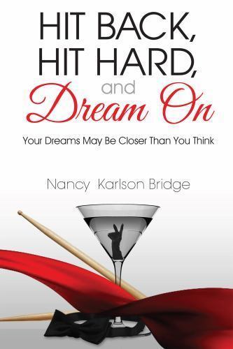 Hit Back, Hit Hard, and Dream On by Nancy Karlson Bridge (2014 ...