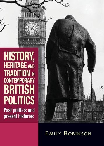Emily Robinson History, Heritage and Tradition in Contemporary Briti ...