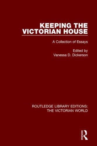 Keeping the Victorian House : A Collection of Essays by Vanessa D. Dickerson (2016, Hardcover ...
