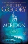 Meridon (The Wideacre Trilogy) - Paperback By Gregory, Philippa - GOOD ...