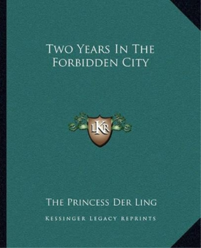 The Princess Der Ling Two Years In The Forbidden City (Paperback) (UK ...