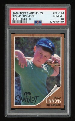 2018 Topps Archives The Sandlot Timmy Timmons PSA 10 Gem Mint #SL-TIM ...