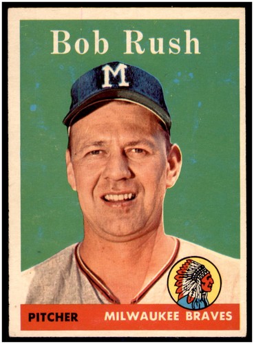 1958 Topps #313 Bob Rush | eBay