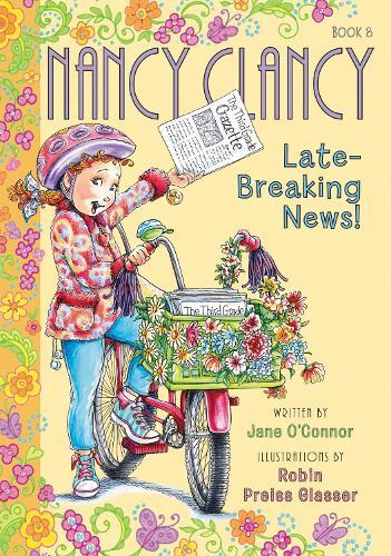 Jane O'Connor Fancy Nancy: Nancy Clancy, Late-Breaking News! (Poche) | eBay