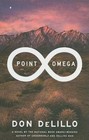 Point Omega: A Novel - Hardcover By DeLillo, Don - GOOD 9781439169957| eBay