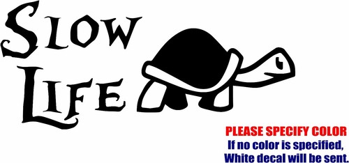SLOW LIFE TURTLE #2 Decal Sticker Funny Vinyl Car Window Bumper Wall ...
