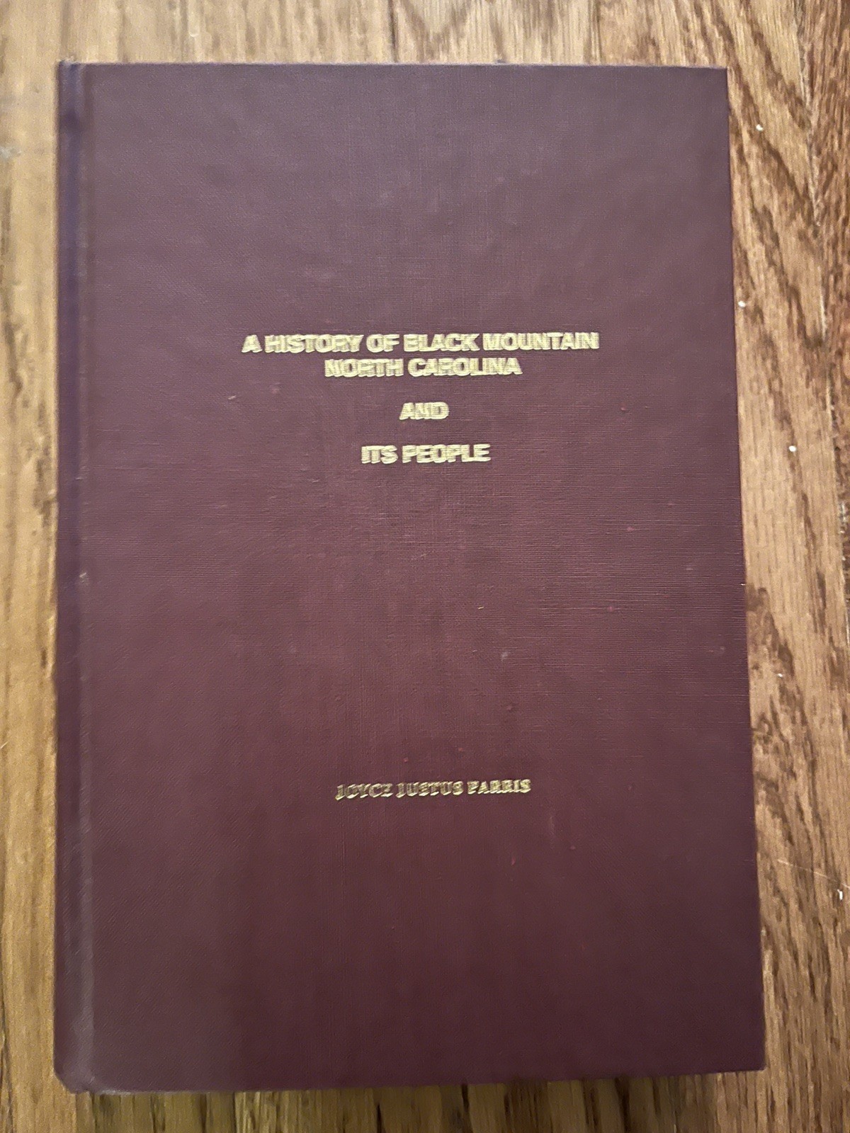A History of Black Mountain North Carolina and Its People, Joyce Justus ...