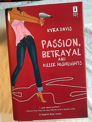 Kyra Davis PASSION, BETRAYAL AND KILLER HIGHLIGHTS First Edit 1st Print ...