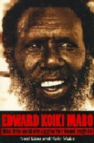 Edward Koiki Mabo by Koiki Mabo and Noel Loos (2000, Trade Paperback ...