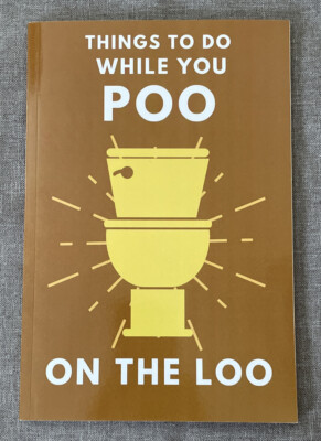 Things to Do While You Poo on the Loo: Activity Book with Funny Facts ...