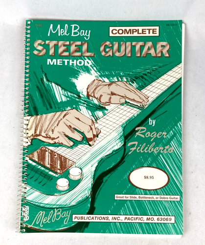 Mel Bay Complete Steel Guitar Method by Roger Filiberto 1987 | eBay