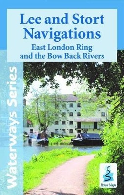 Lee and Stort Navigations: East London Ring and Bow Back Rivers by ...