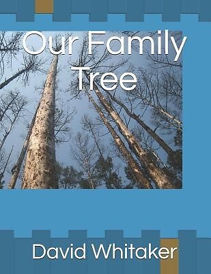 Our Family Tree by Whitaker, David -Paperback 9781729351369 | eBay