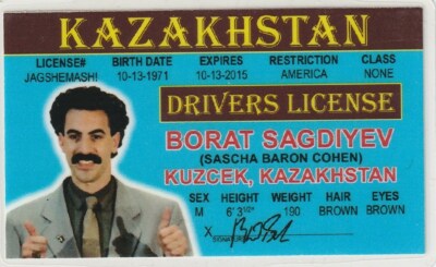BORAT Sagdiyev Sascha Baron Cohen Kuzcek KAZAKHSTAN Drivers License ...