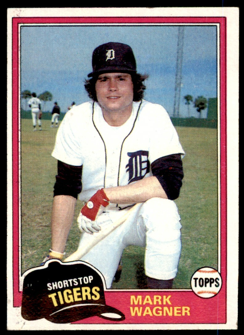 1981 TOPPS MARK WAGNER . DETROIT TIGERS #358 | eBay