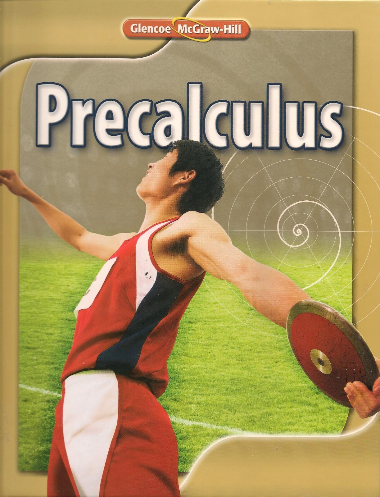 Advanced Math Concepts Ser.: Glencoe Precalculus Student Edition by ...