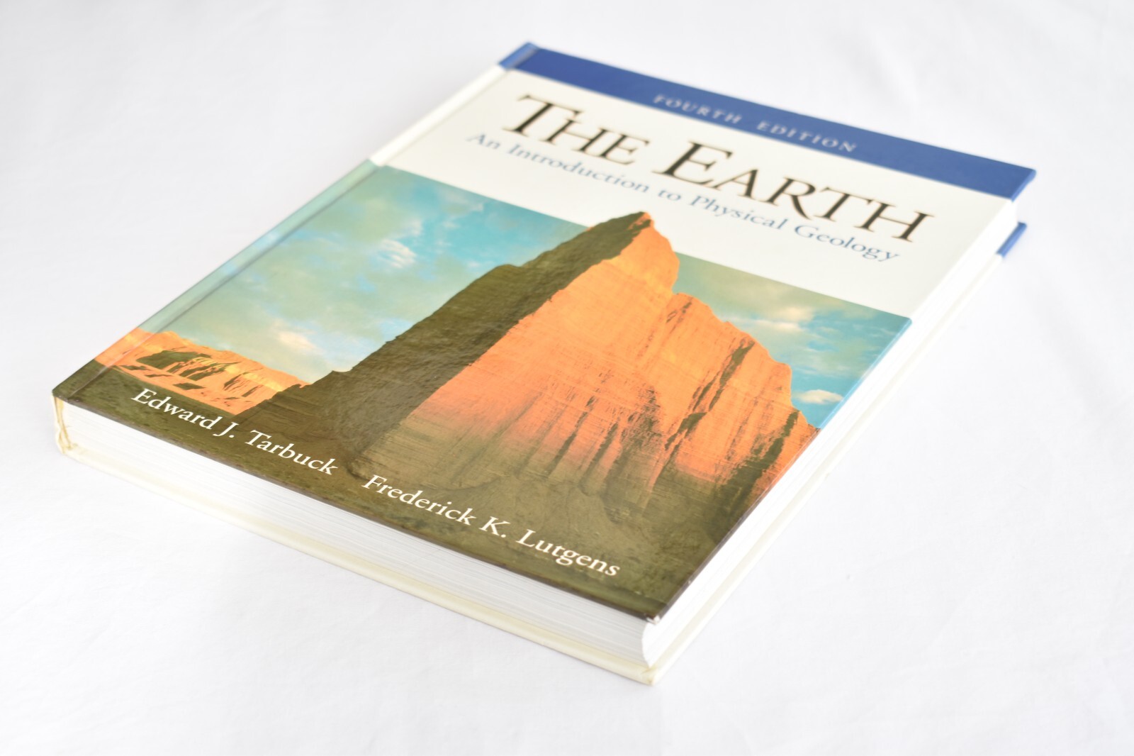 The Earth: Introduction to Physical Geology by Edward J. Tarbuck ...