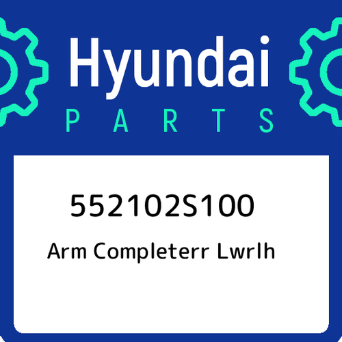 552102S100 Hyundai Arm completerr lwrlh 552102S100, New Genuine OEM ...