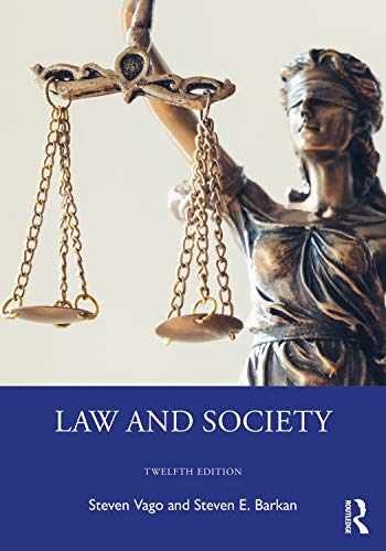Law and Society: Twelfth Edition - Paperback, by Vago Steven; Barkan ...