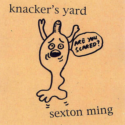 Knacker's Yard: A Book of Appalling Drawings by Sexton Ming by Sexton ...
