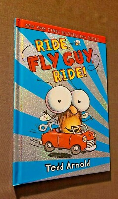 Fly Guy Ser.: Ride, Fly Guy, Ride! by Tedd Arnold (2012, Hardcover ...