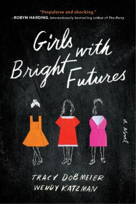 Wendy Katzman Tracy Dobmeier Girls with Bright Futures (Poche) | eBay