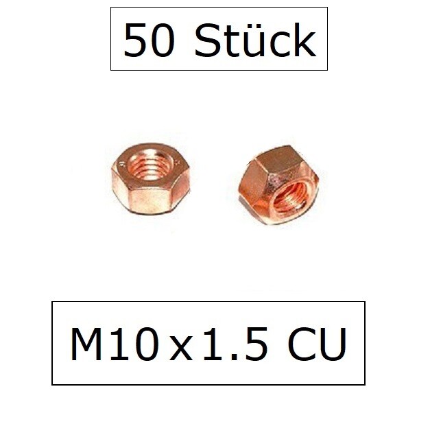 50 Stück M10 SW17 Mutter Bund Kupfermutter Krümmer Auspuff Abgasanlage ...