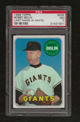 1969 TOPPS #505 BOB BOLIN "LAST NAME IN WHITE" PSA 7 NM 21431941 | eBay