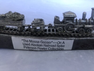 The Moose Gooser On A Used Alaskan Railroad Spike Peterson Pewter ...