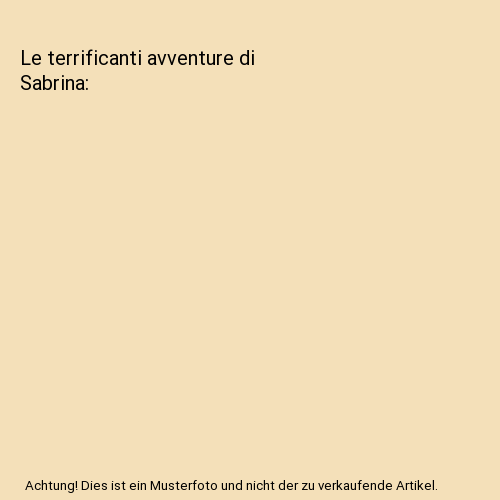 Le terrificanti avventure di Sabrina, Roberto Aguirre-Sacasa, Robert Hack | eBay.de