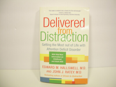 Delivered from Distraction : Getting the Most Out of Life with ...