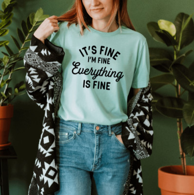 It's Fine Graphic Tee, Adult Extra Large Graphic Tee | eBay
