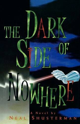 The Dark Side of Nowhere - Hardcover By Shusterman, Neal - GOOD ...