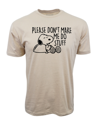 The-Peanuts Dont Make me do Stuff T shirt sand | eBay