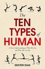 The Ten Types of Human: A New Understanding of , Dias.. 9780099592549| eBay