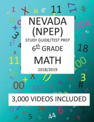 6Th Grade Nevada Npep, 2019 Math, Test Prep: : 6Th Grade Nevada ...