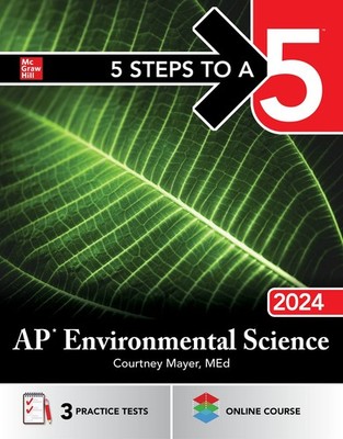 5 Steps to a 5: AP Environmental Science 2024 Mayer, Courtney paperback ...