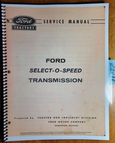 Ford 601 701 801 901 1801 Tractor Select-O-Speed Transmission Service ...